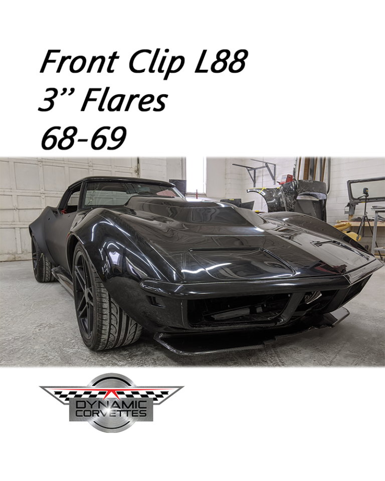 1968-69 Corvette Front Clip L88 3” Flares - Dynamic Corvettes